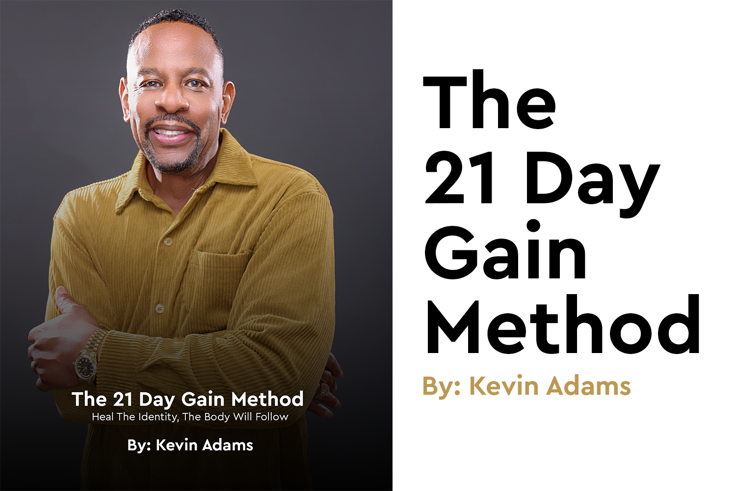 The Gain Method: Heal First, Then Lose | Kevin Adams